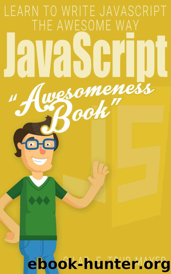 Javascript Javascript Awesomeness Book Awesomeness Books 3 By Tsur Mayer Gilad And Programming